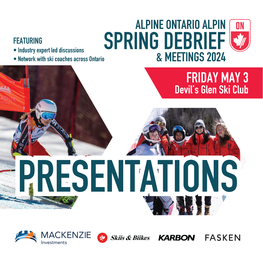 Presentations - AOA Spring Debrief & Meetings - Alpine Ontario Alpin