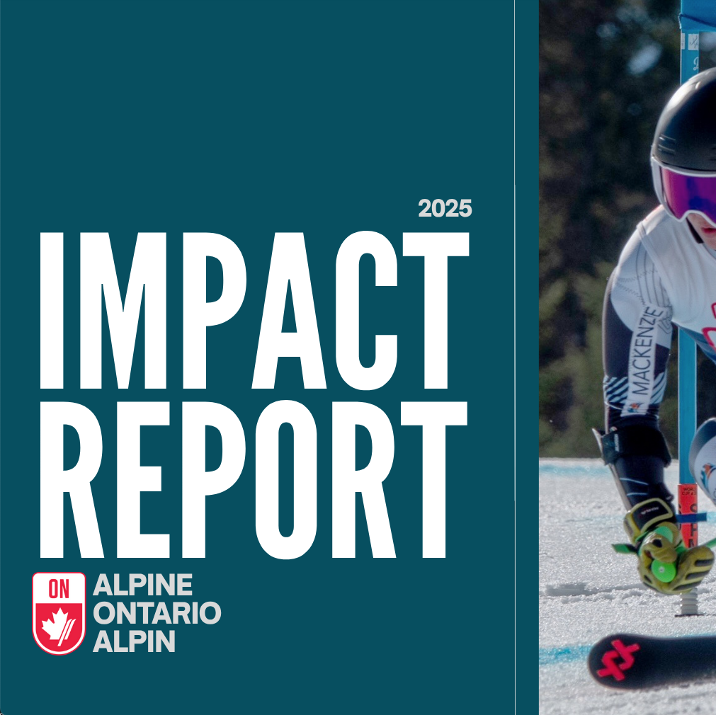 See the Impact. Feel the Momentum - Alpine Ontario Alpin